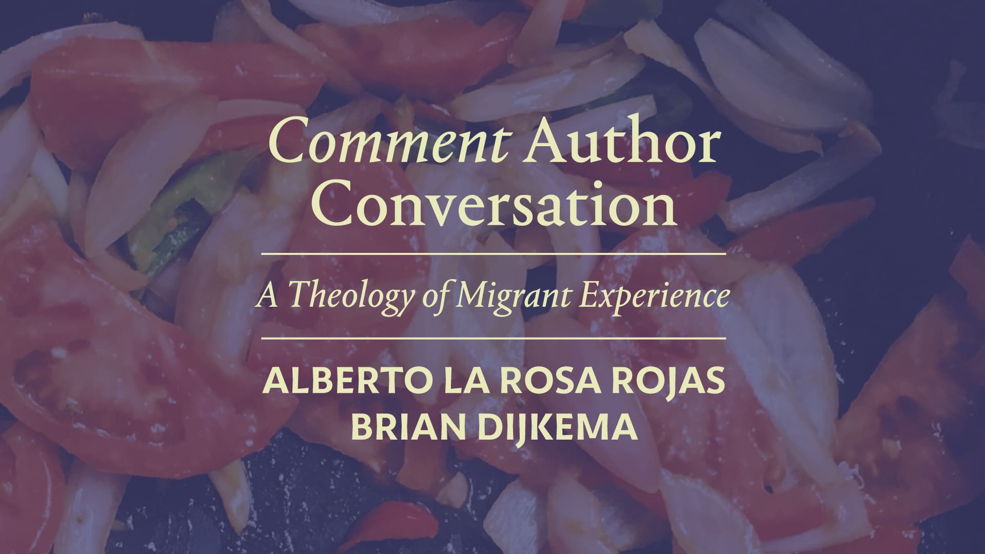 Summer 2024 Author Conversation: A Theology of Migrant Experience, with ...